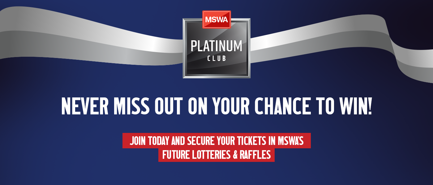 MSWA Raffle | MSWA Platinum Club